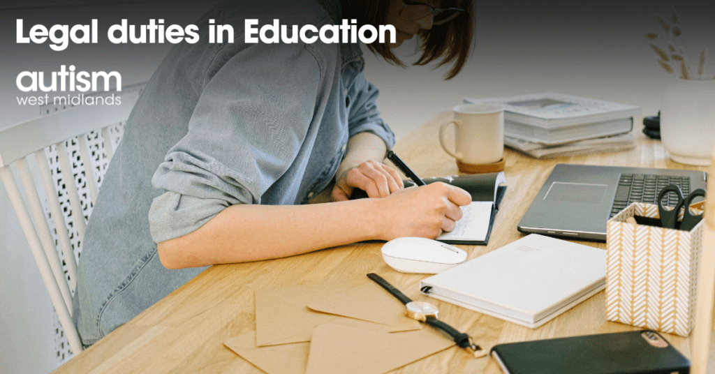Legal duties in Education | Autism West Midlands
