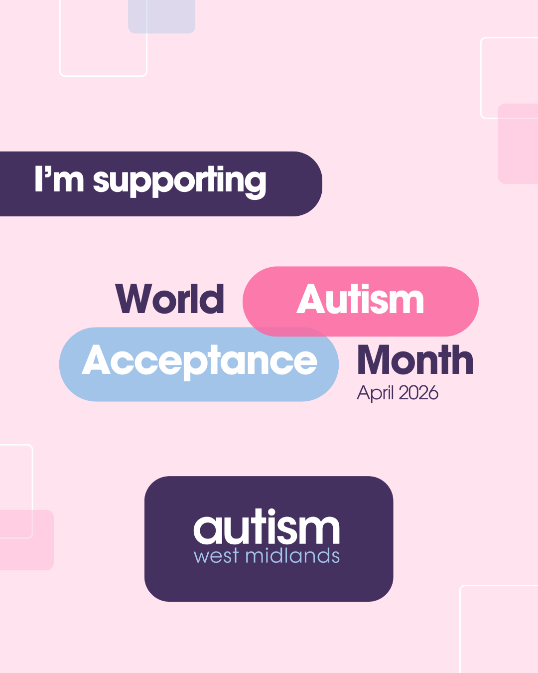 World Autism Acceptance Month | Autism West Midlands